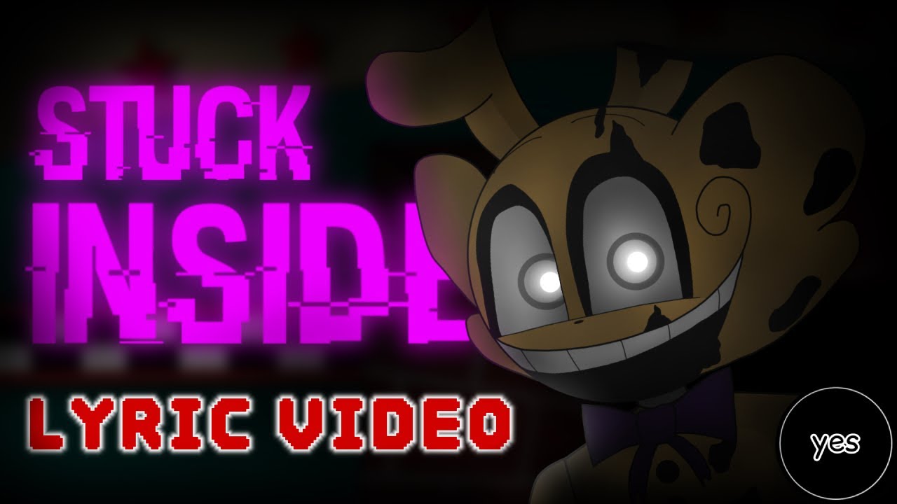 FNaF Movie Song: Stuck Inside (Lyric Video) | Song by @BlackGryph0n ...