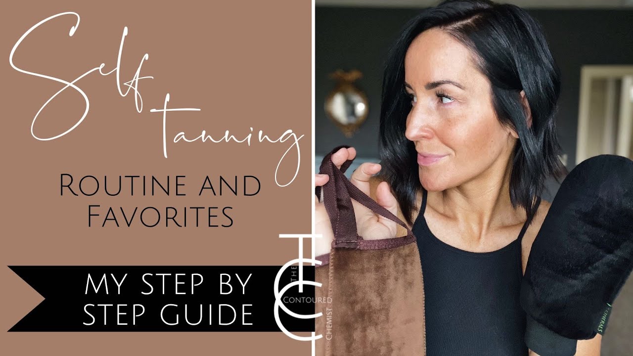 My Step by Step Self Tanning Routine and Favorites: From Prep to ...