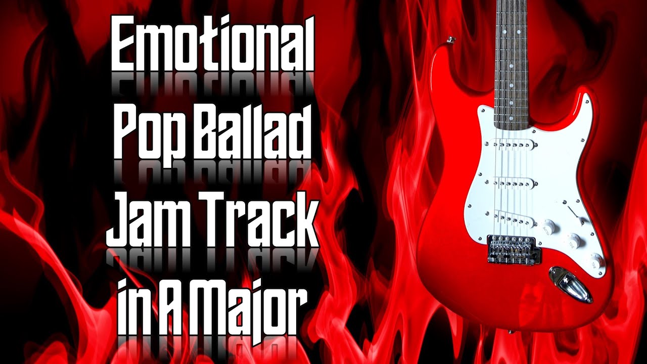 Emotional Pop Ballad Jam Track in A Major 🎸 Guitar Backing Track - YouTube