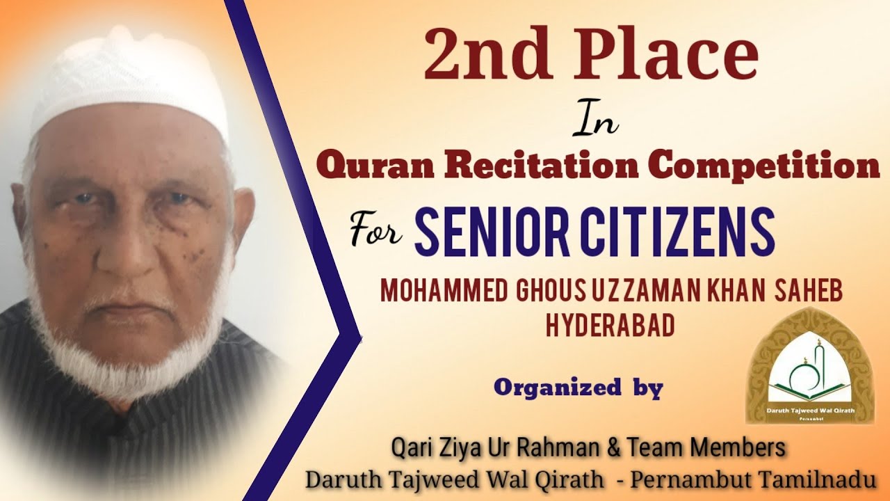 #2nd place |Senior citizens |Quran Recitation competition | Mohammad Ghous uzzaman khan ...
