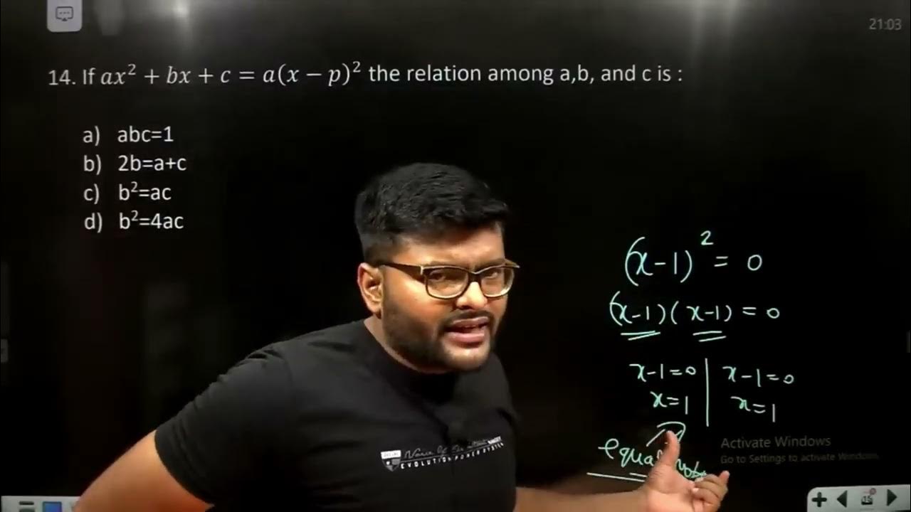 If ax^2+bx+c=a(x-p)^2 the relation among a,b, and c is : abc=1 2b=a+c ...