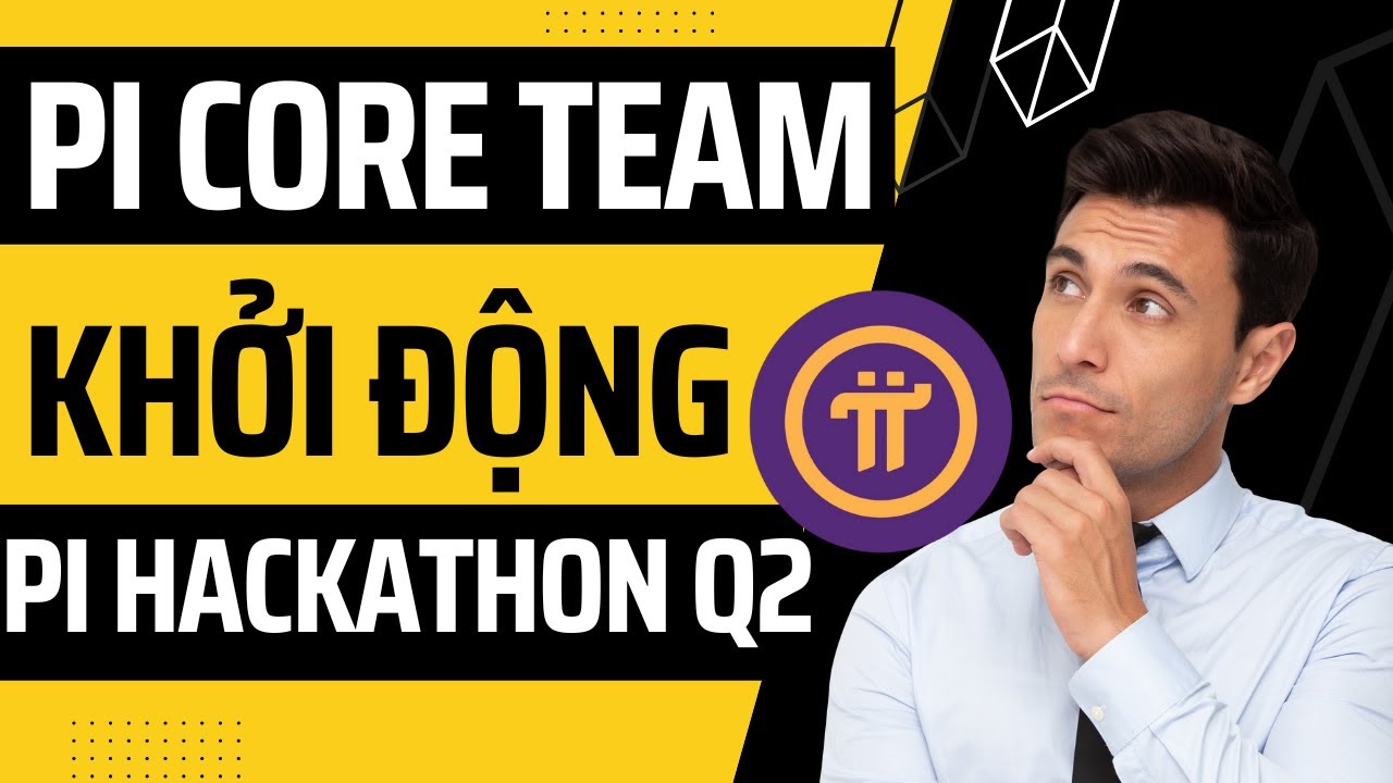 Tin tức Pi Network mới nhất - Pi Core Team chuẩn bị cho Pi Hackathon Quý 2 năm 2023 - YouTube