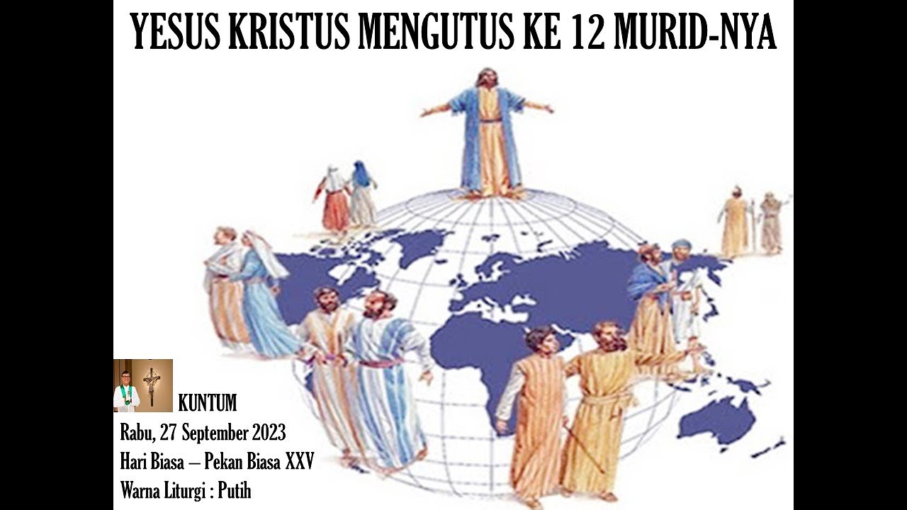 Yesus Kristus Mengutus Ke 12 Murid-Nya - YouTube