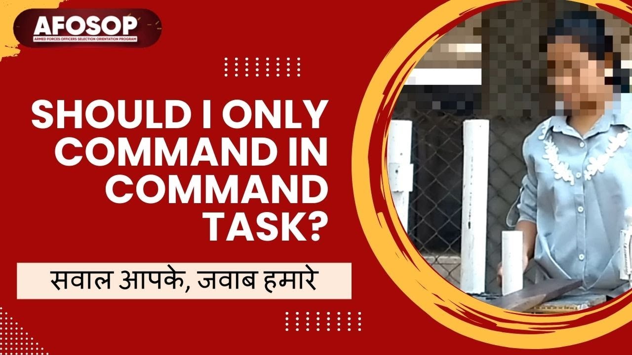 COMMAND TASK CONFUSION? II सवाल आपके, जवाब हमारे II LT COL GANESH BABU ...