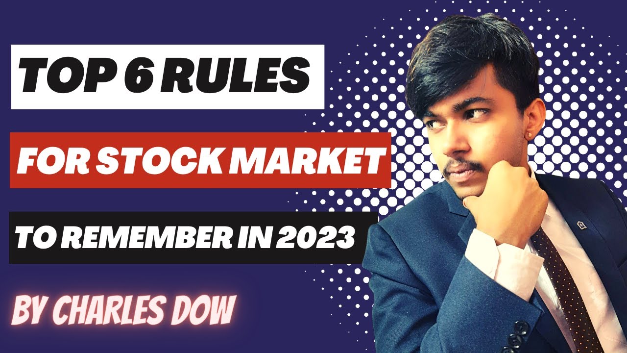 6 Rules of Stock Market To Remember in 2023 | For Becoming Sucessful ...