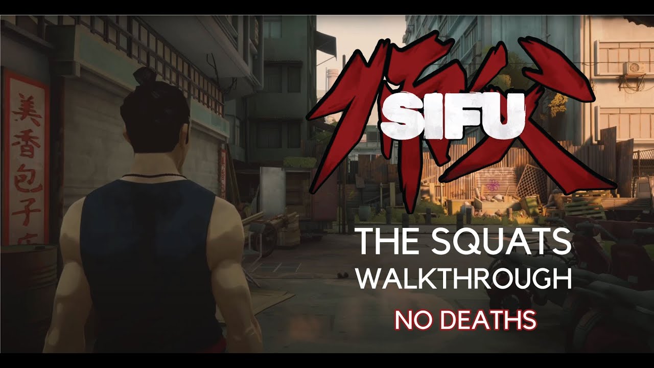 Sifu Level 1 The Squats (Fajar The Botanist) No Deaths Gameplay - YouTube