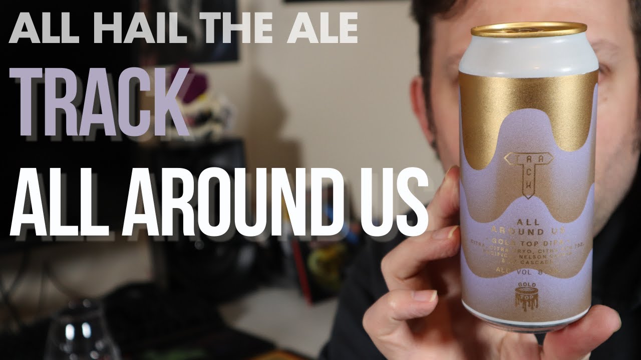 Track Brew Co - All Around Us DIPA Review - YouTube
