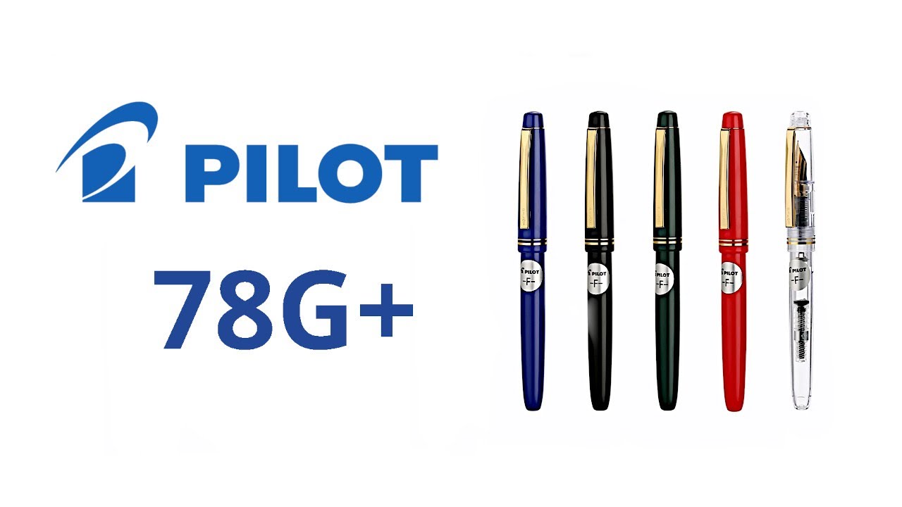 Pilot 78G+ penna stilografica - YouTube