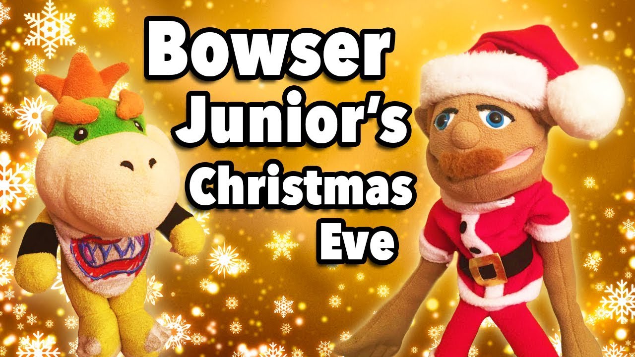 SML Movie: Bowser Junior's Christmas Eve [REUPLOADED] - YouTube