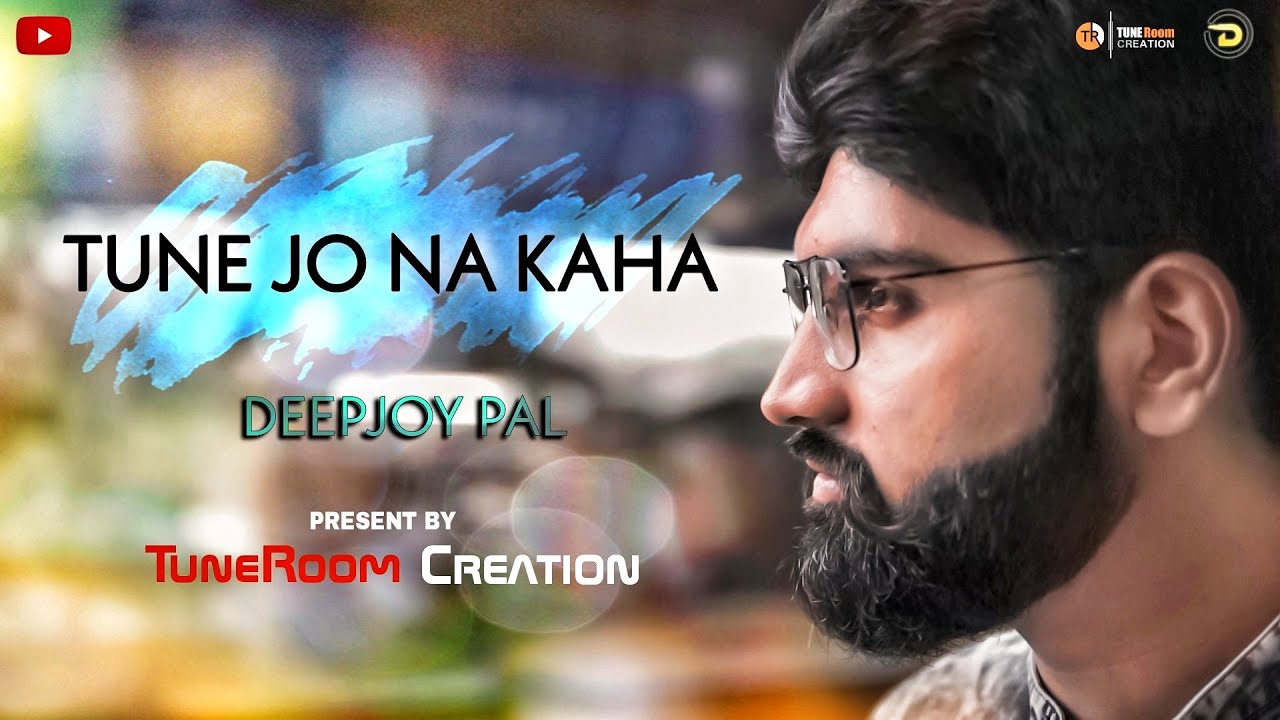 Tune Jo Na Kaha Reprise || New York || Deepjoy Pal ||Swaham||Feat.Anusha || Mohit Chauhan ...