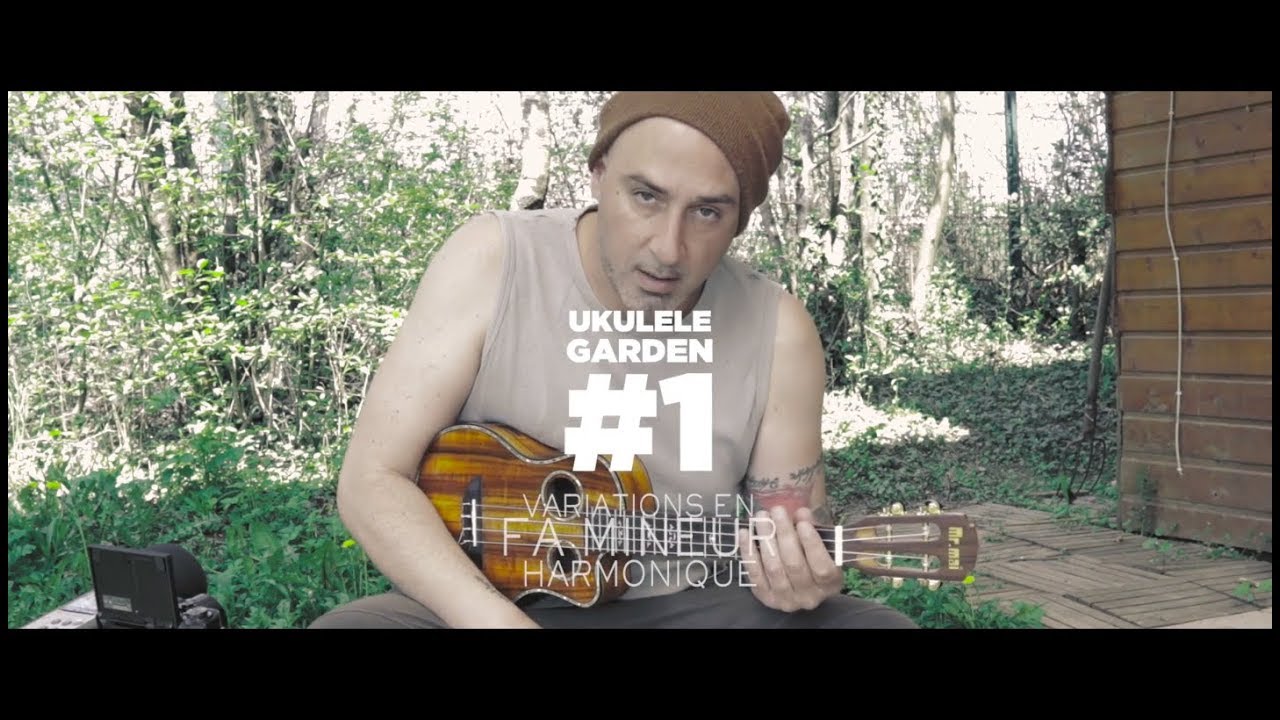 UKULELE GARDEN #1 - UKE JAZZ (Variations en fa mineur harmonique) - YouTube
