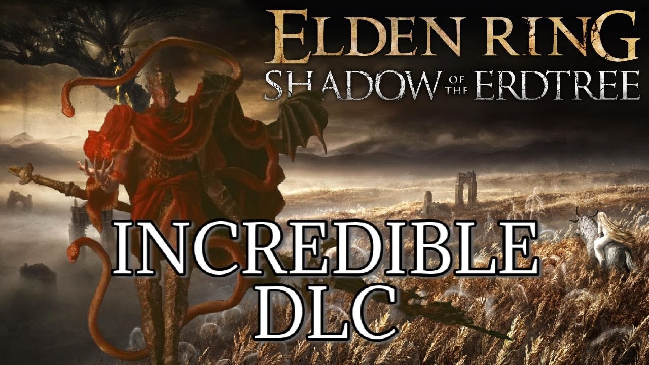 Shadow of the Erdtree is the Best DLC Ever... - YouTube