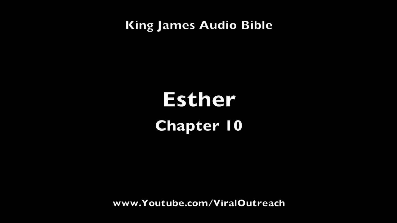 Audio Bible Esther Chapter 10 - YouTube