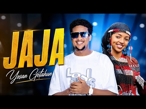Yosan Getahun - JaJa - New Ethiopian oromo music 2026