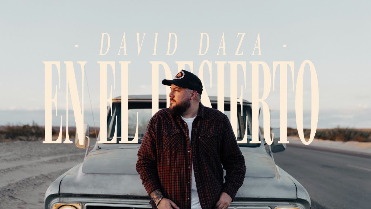 En El Desierto - David Daza | Video Oficial - YouTube