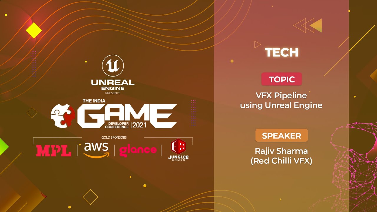 VFX Pipeline using Unreal Engine | India Game Developer Conference 2021 ...