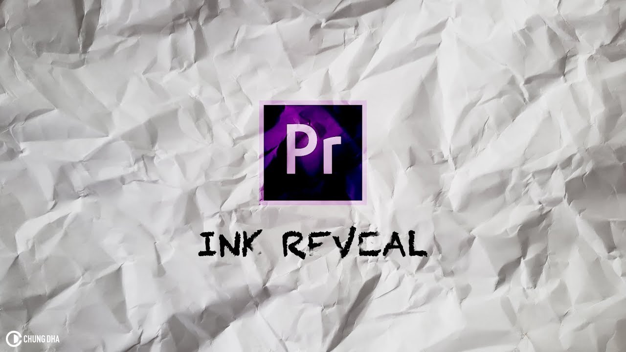 Ink Reveal in Premiere Pro CC2018 tutorial by Chung Dha - YouTube