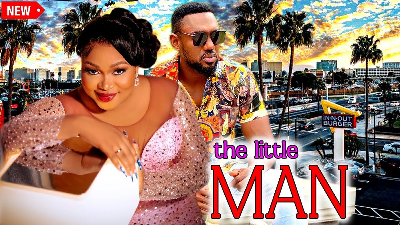 THE LITTLE MAN (FULL MOVIE)RUTH KADIRI EDDIE WATSON NEW MOVIE - YouTube