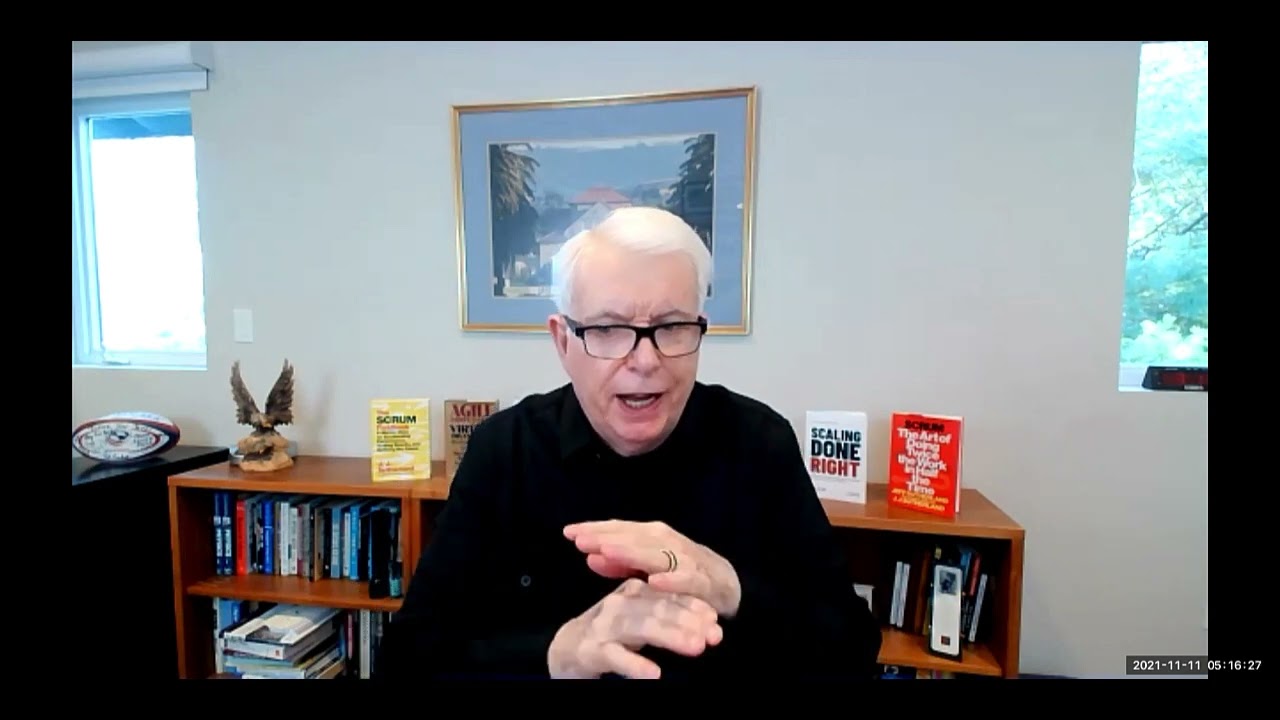 #70 Jeff Sutherland: How to create an agile organisation using Scrum ...