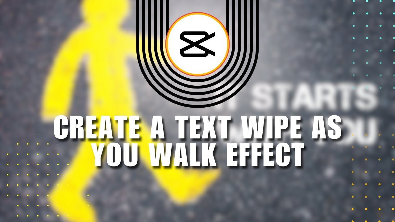 💲 TIPS: How to create a text wipe as you walk effect on capcut | Easy ...