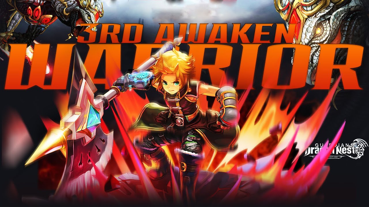 DragonNest Guardian - แพทซ์อัพเดต 3rd Awakening Warrior - YouTube
