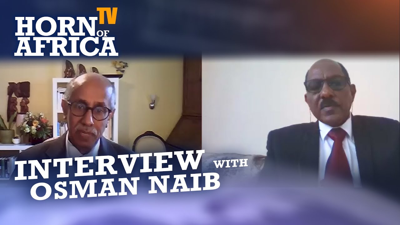 HoA TV - Interview with Osman Naib - Abdulkadir Hamdan, Apr 12 2021 ...