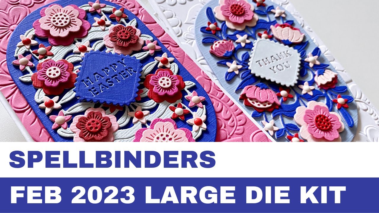 #180 Spellbinders February 2023 Large Die Kit & 3D Embossing Folder Kit ...