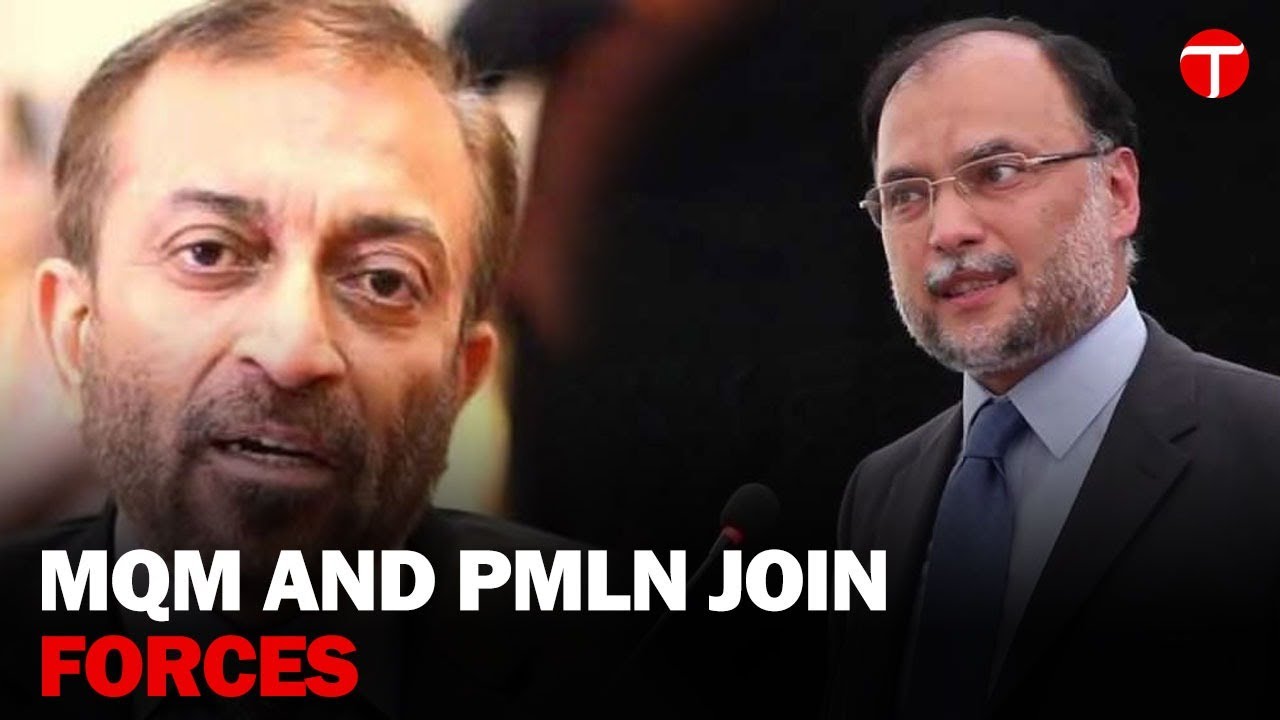 PML-N and MQM Pakistan Unite for Electoral Reform and Governance Agenda ...