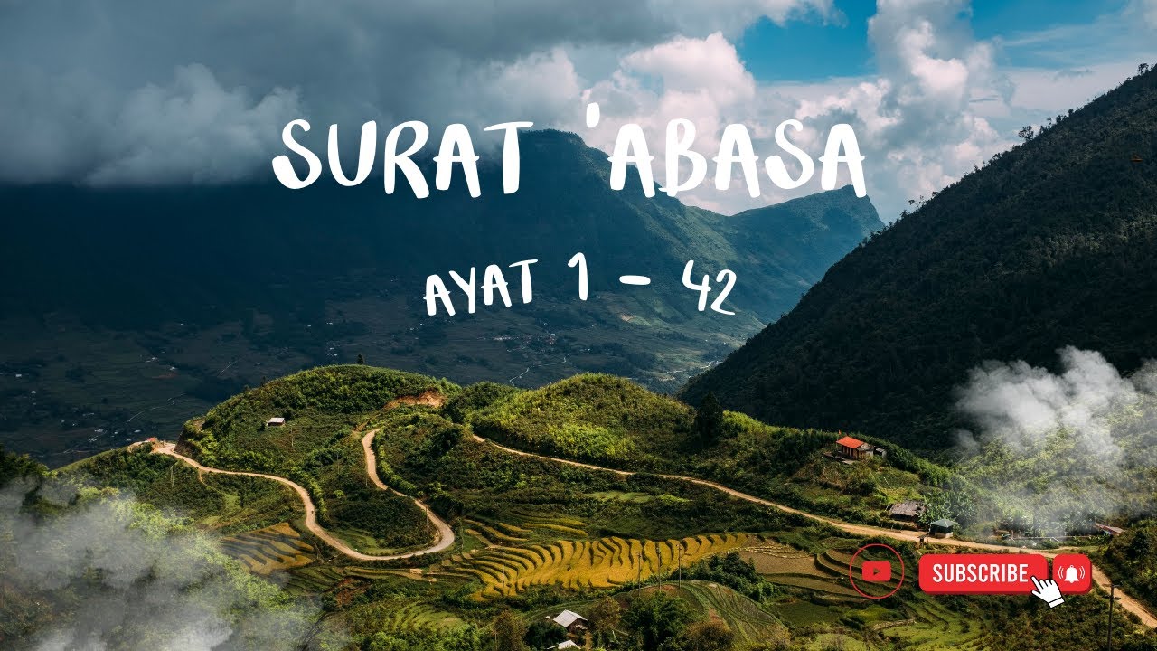 Surat 'Abasa Ayat 1 - 40 - YouTube