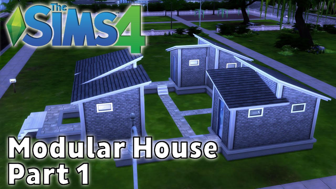The Sims 4 - Modular House Build - Part 1 - YouTube