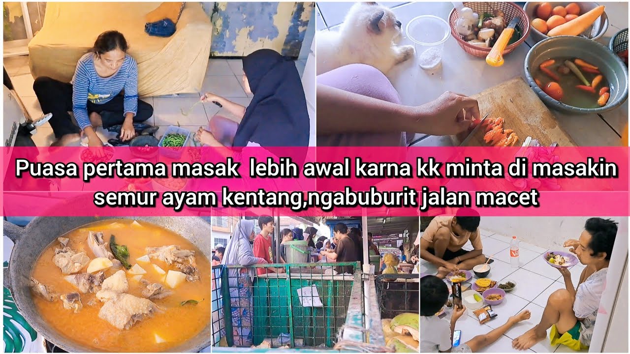 Puasa pertama masak buat buka lebih awal kaka minta di masakin semur ...