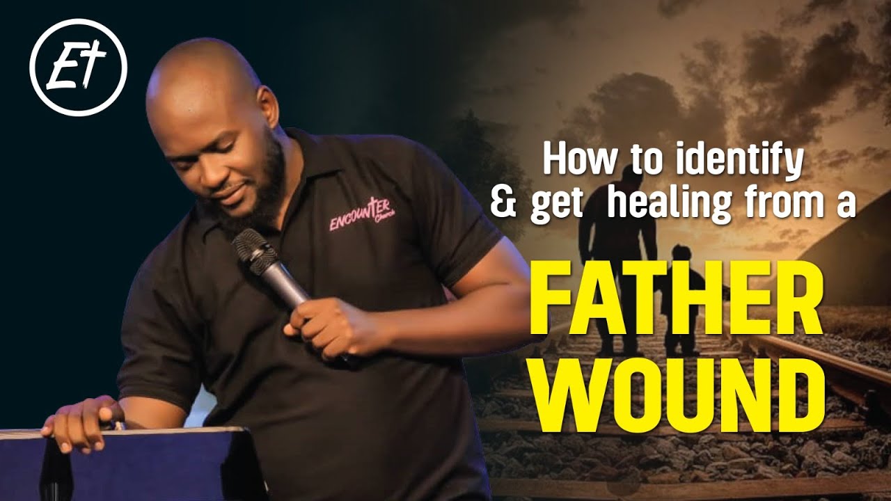 THE BOOK OF EPHESIANS // How To Identify And Get Healing From A FATHER ...