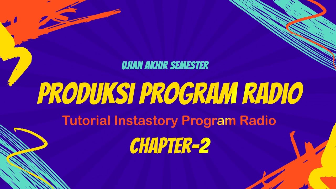 CHAPTER 2: TUTORIAL- EDITING INSTASTORY AUDIO SPECTRUM- PRODUKSI ...