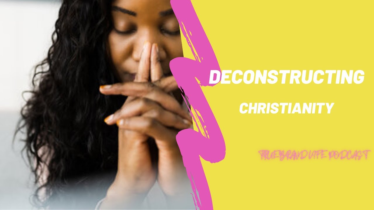 Deconstructing Christianity Discussion with Yonnie - YouTube