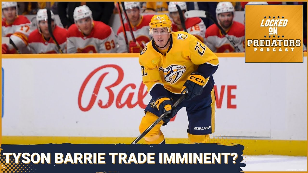 Tyson Barrie Trade Talk Continues - What is the Future of the Nashville ...