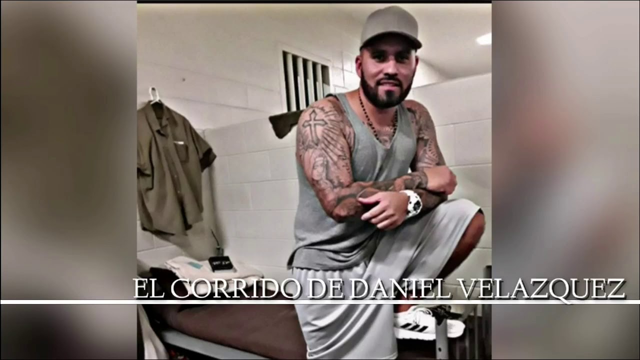 EL CORRIDO DE DANIEL VELAZQUEZ - YouTube