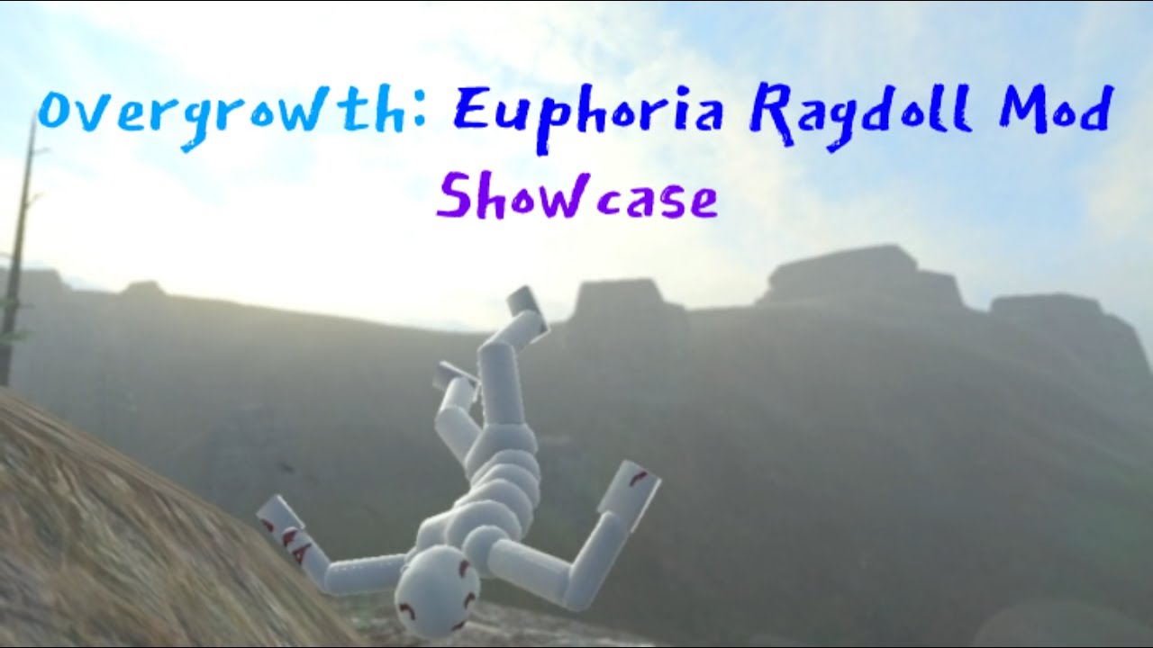 Overgrowth: Euphoria Ragdoll Mod Showcase - YouTube