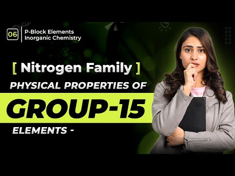 Physical properties of group 15 elements | Group 15 elements | Nitrogen ...