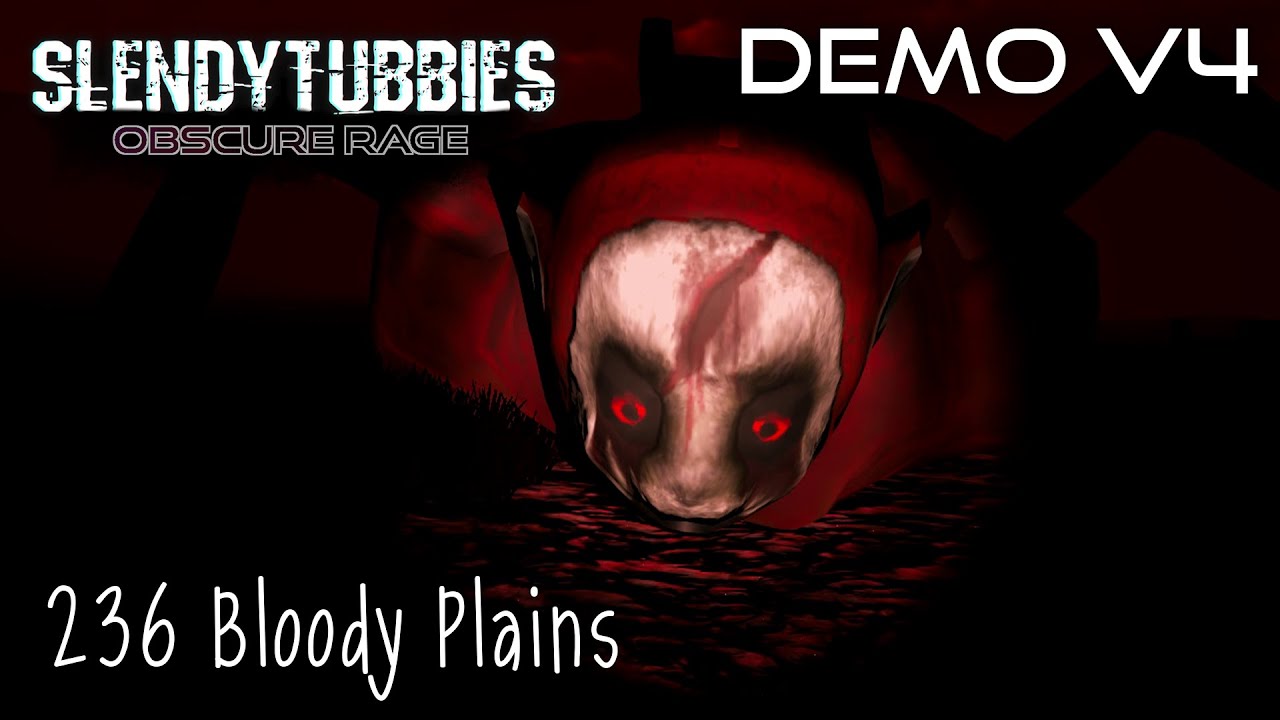 Slendytubbies: Obscured Rage Demo V4 - Bloody Plains |236| - YouTube
