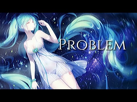 Ariana Grande - Problem Ft. Iggy Azalea | NightCore - YouTube