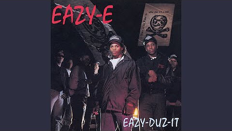 Eazy-E - Eazy-Duz-it(Clean) - YouTube