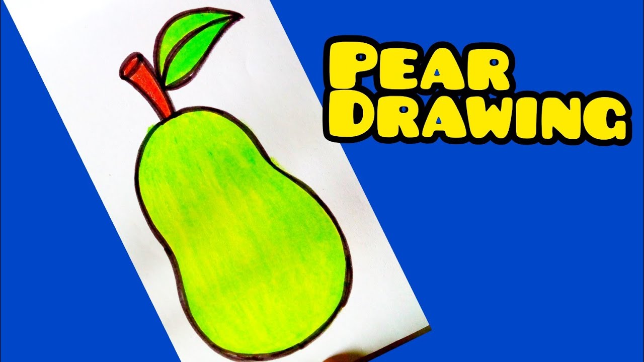 How To Draw A Pear || Pear Drawing For Kids Steps By Step || - YouTube