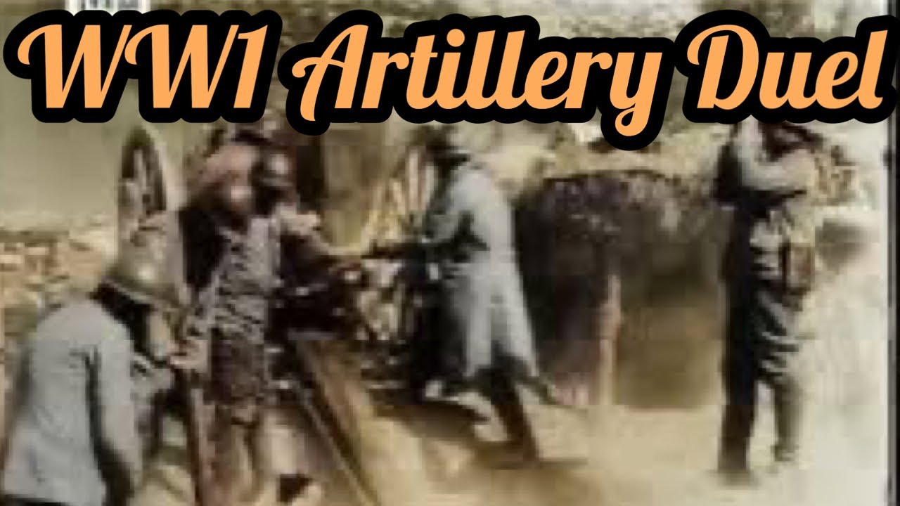 WW1 in Color | Artillery Duel - YouTube