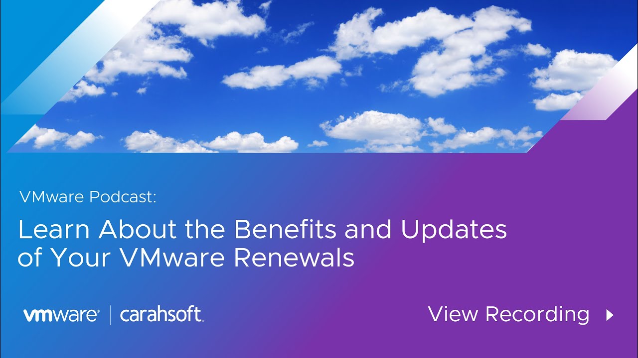 Learn About the Benefits and Updates of Your VMware Renewals - YouTube