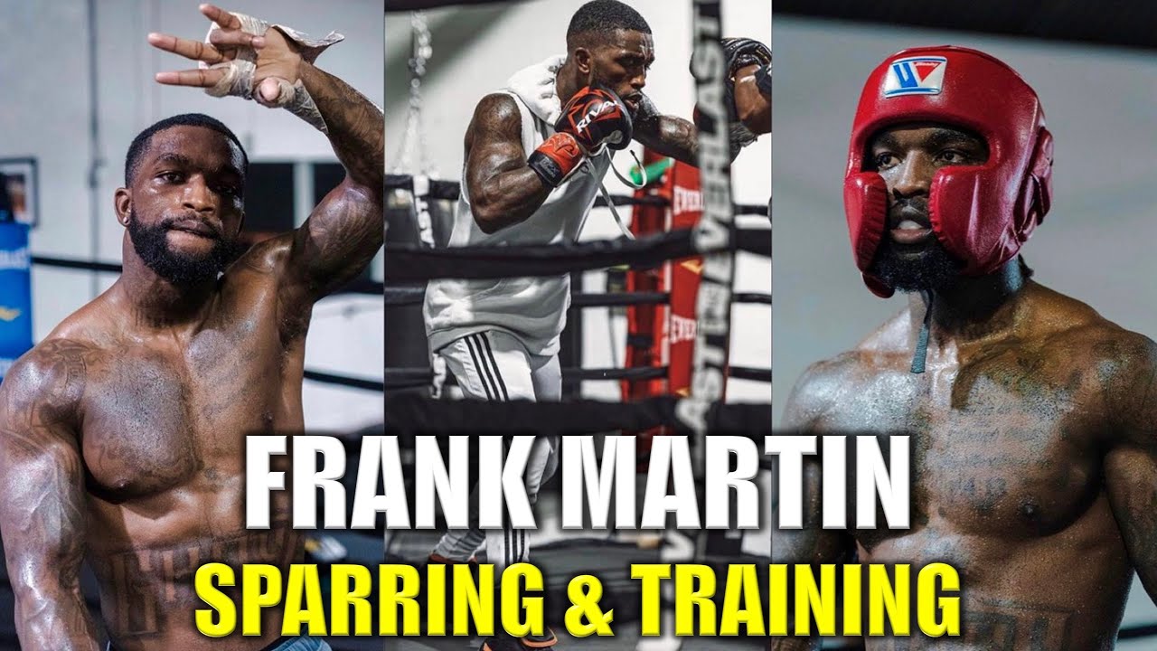 Frank Martin Sparring & Training Camp - YouTube