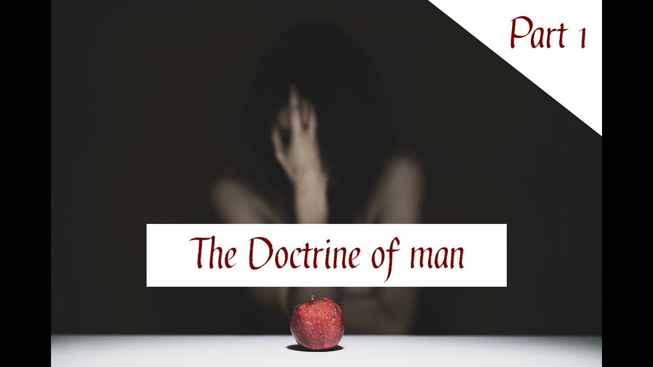 The Doctrine of Man - Week 1 - YouTube