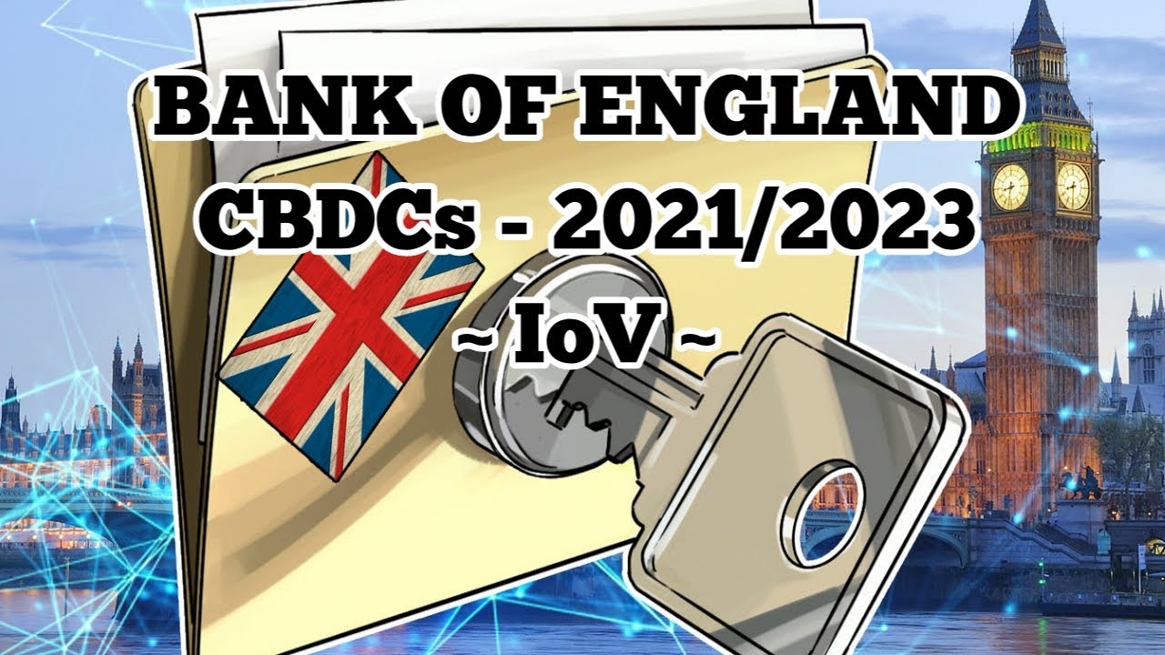 Bank Of England CBDC Approach for 2021 and beyond - YouTube