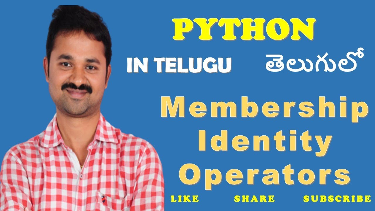 Membership And Identity Operators In Python In Telugu Youtube