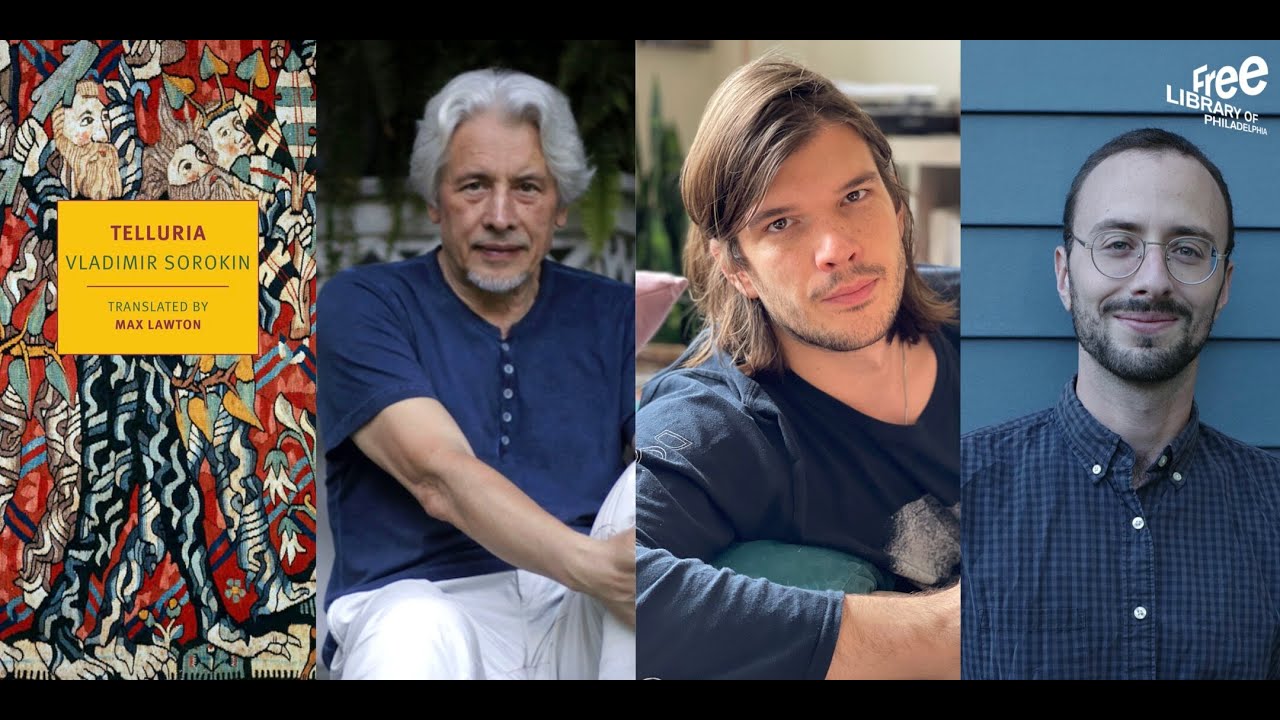 Vladimir Sorokin and Max Lawton | Telluria and Their Four Hearts - YouTube