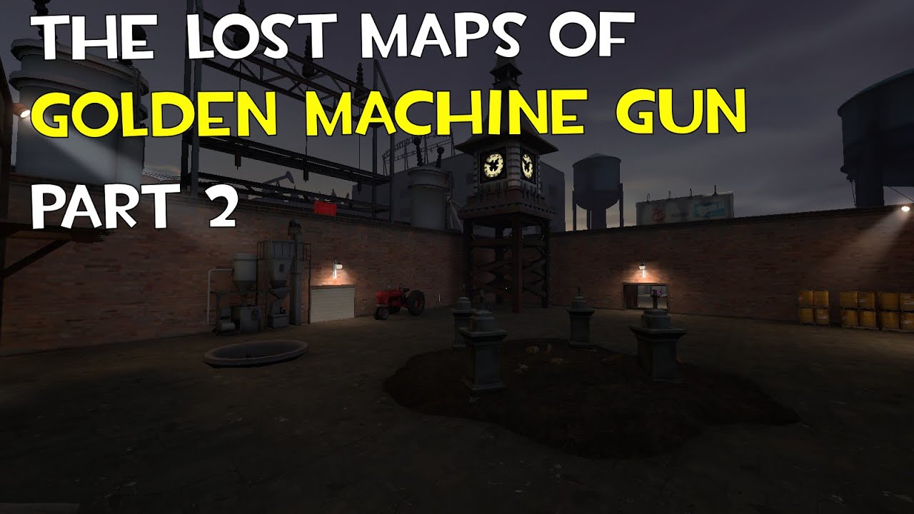 The Lost Maps of Golden Machine Gun:Part 2 - YouTube